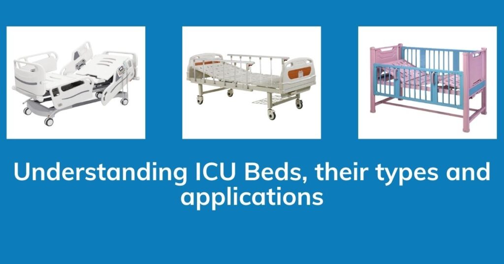 Understanding ICU Beds, their types and applications